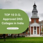 Top 10 DG Approved DNS Colleges in India - Rife Consultancy